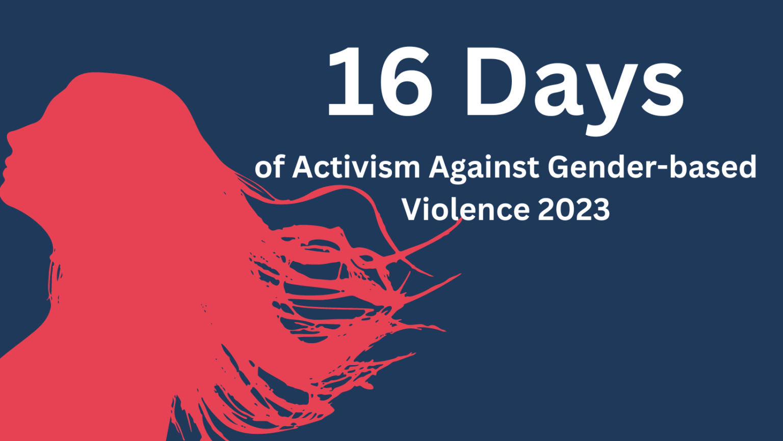 16 Days of Activism Against Gender-Based Violence – CCFWE